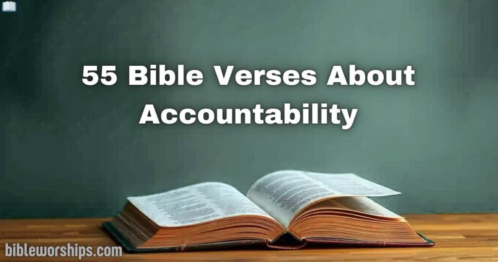 55 Bible Verses About Accountability