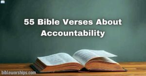 55 Bible Verses About Accountability
