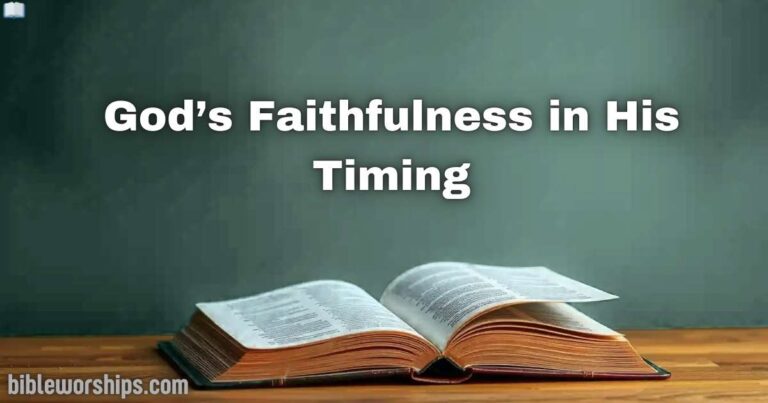 55 Bible Verses About God's Faithfulness