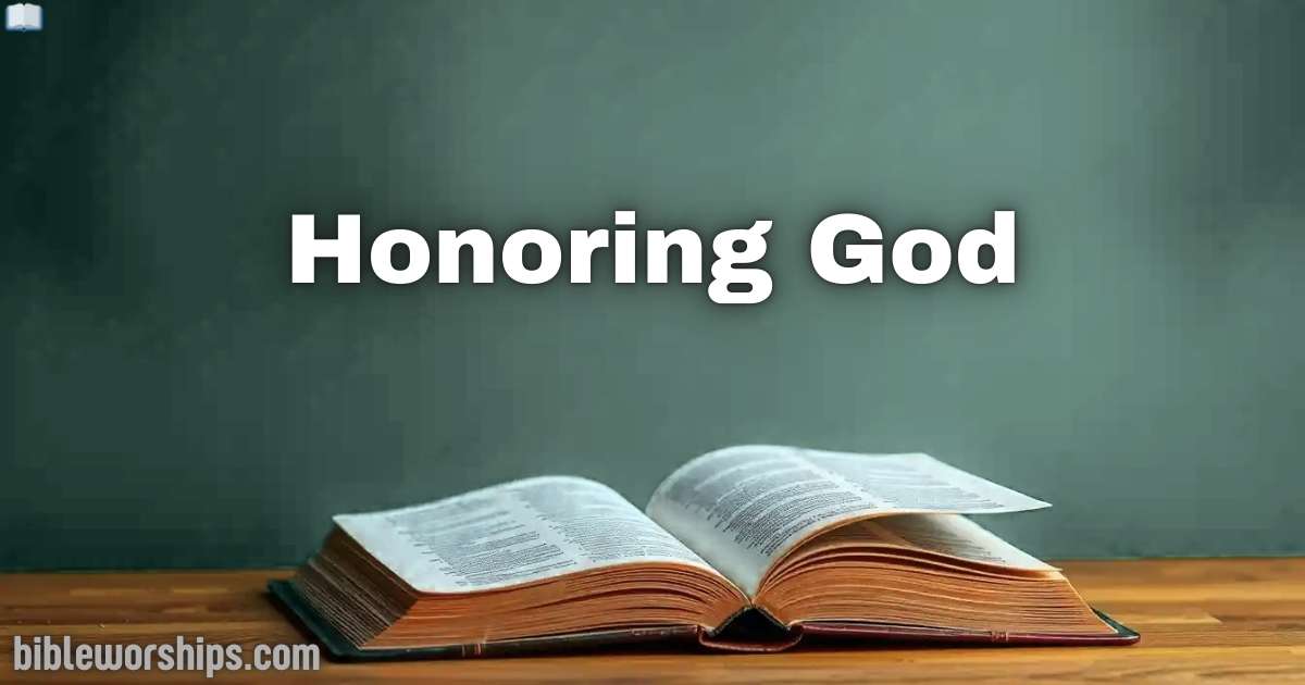 55 Bible Verses About Honor