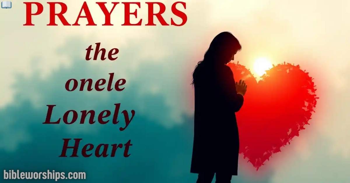 55 Bible Verses About Loneliness